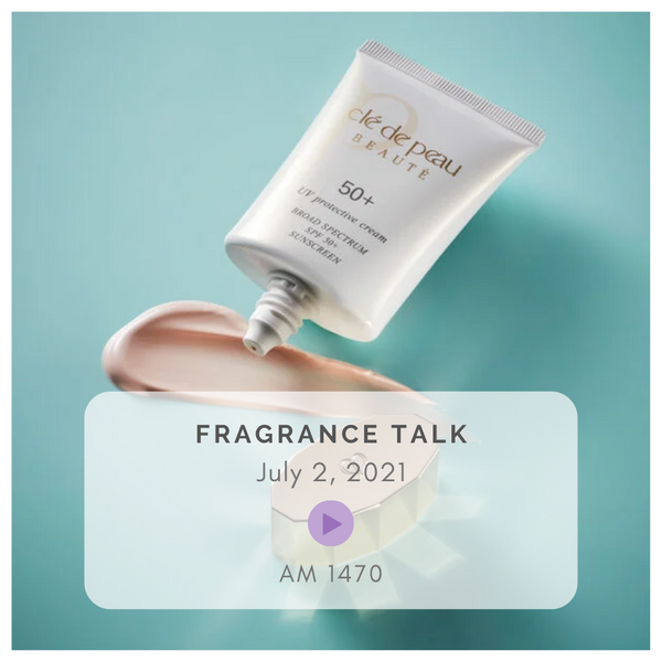 Fragrance Talk - July 2, 2021 | Beauty Court